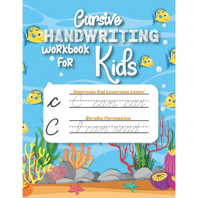 Cursive Handwriting Workbook for Kids : Learning Cursive for Kids ...