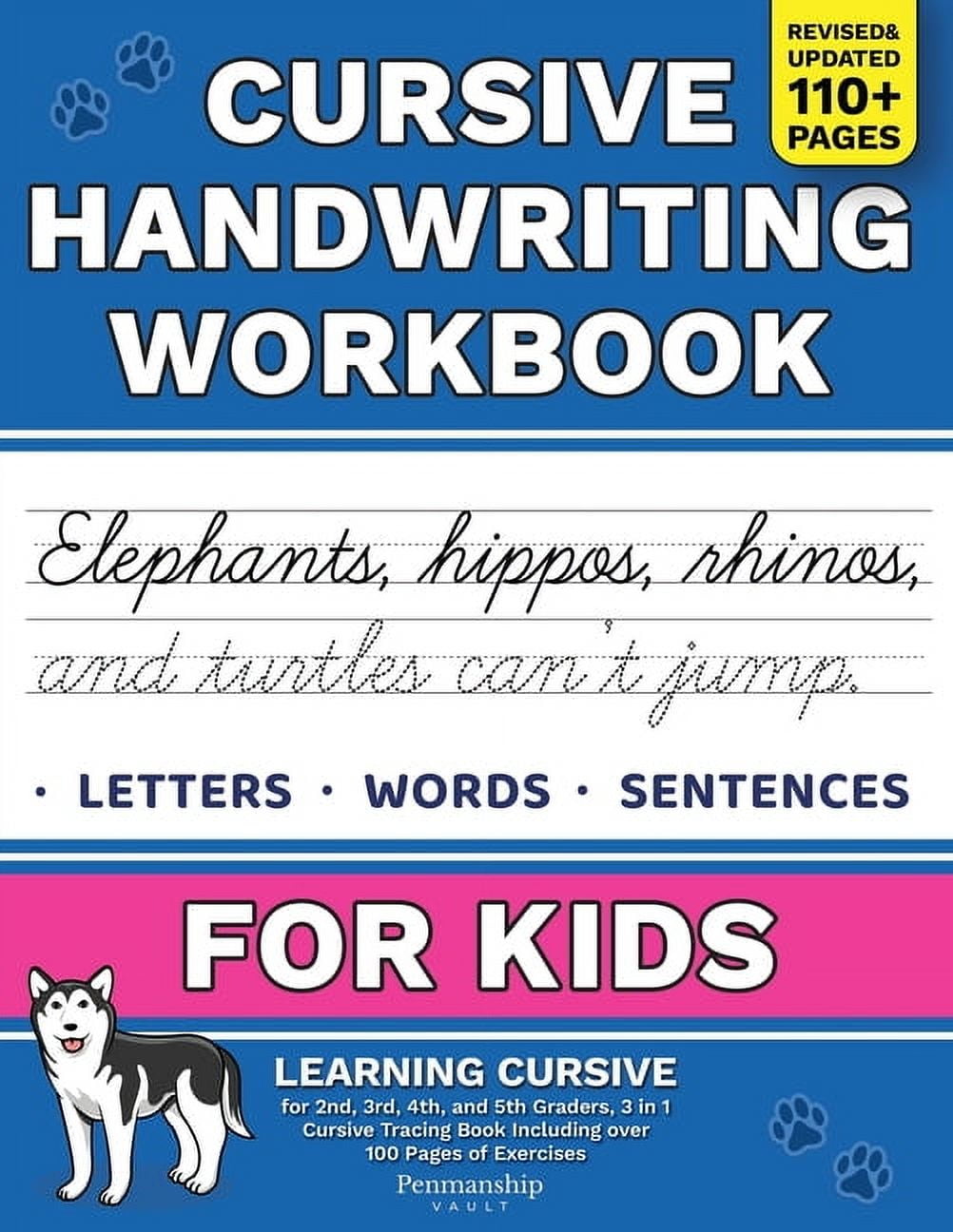 Cursive Handwriting Workbook for Kids: Learning Cursive for 2nd 3rd 4th ...
