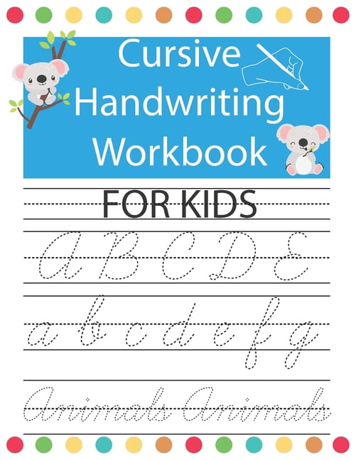 Cursive Handwriting Workbook For Kids: Tracing Cursive handwriting ...