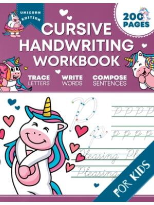 Cursive Handwriting Workbook for Kids : Unicorn Edition, A Fun and Engaging Cursive Writing ...