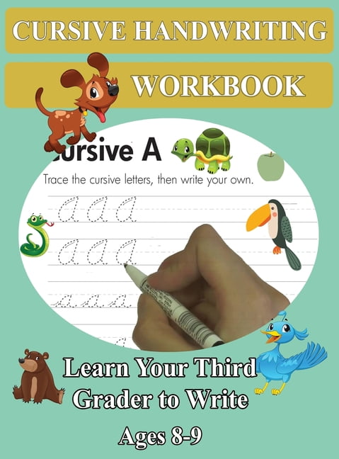 Cursive Handwriting Workbook - Learn Your Third Grader to Write - Ages ...