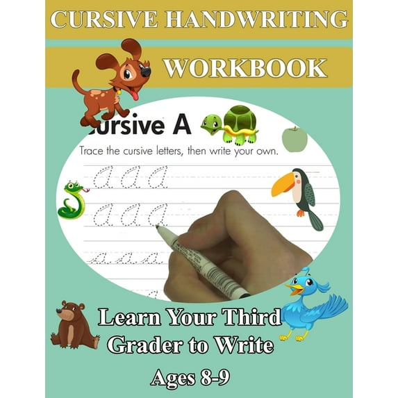 Cursive Handwriting Workbook - Learn Your Third Grader to Write - Ages ...