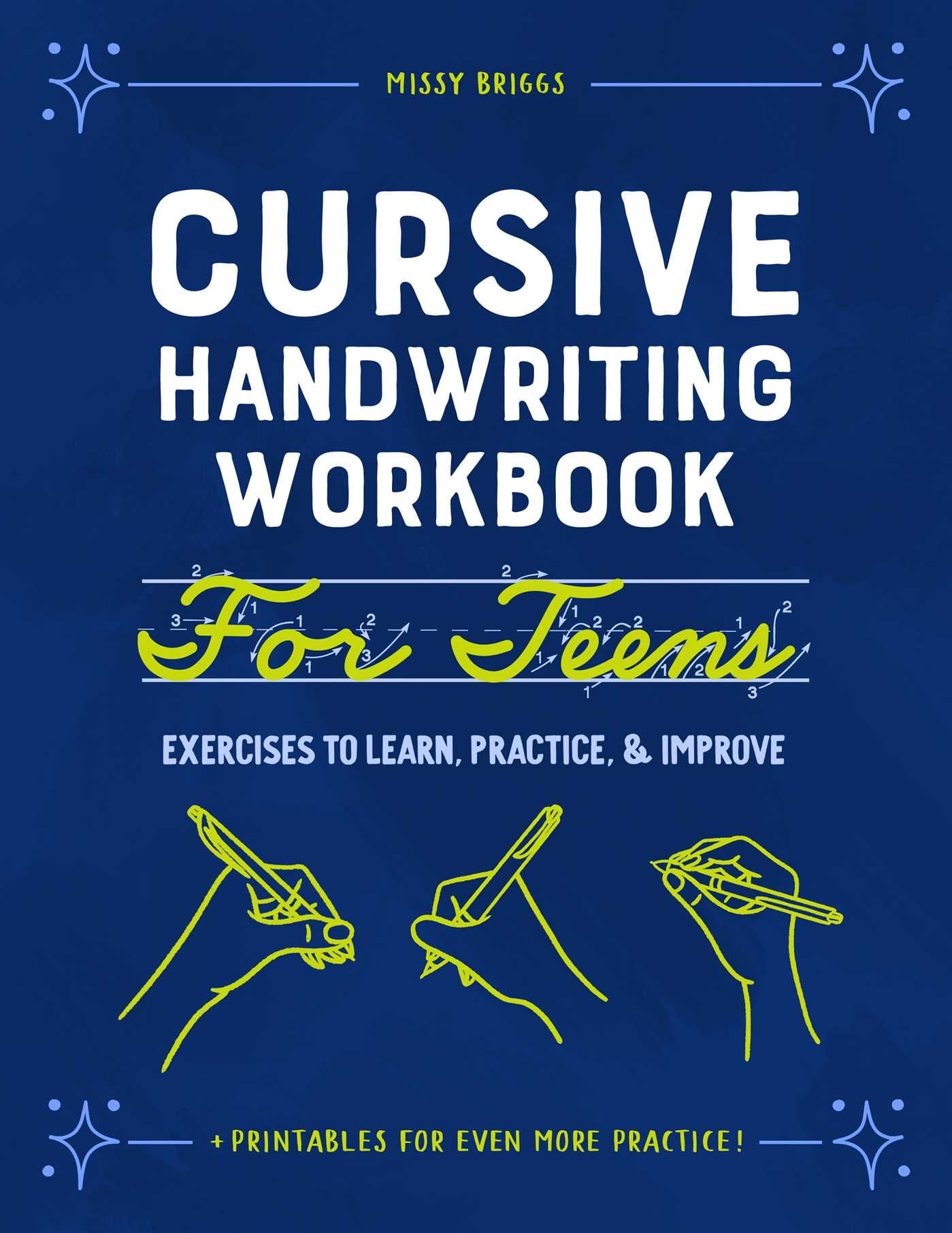 Cursive Handwriting Workbook for Teens : Exercises to Learn, Practice ...