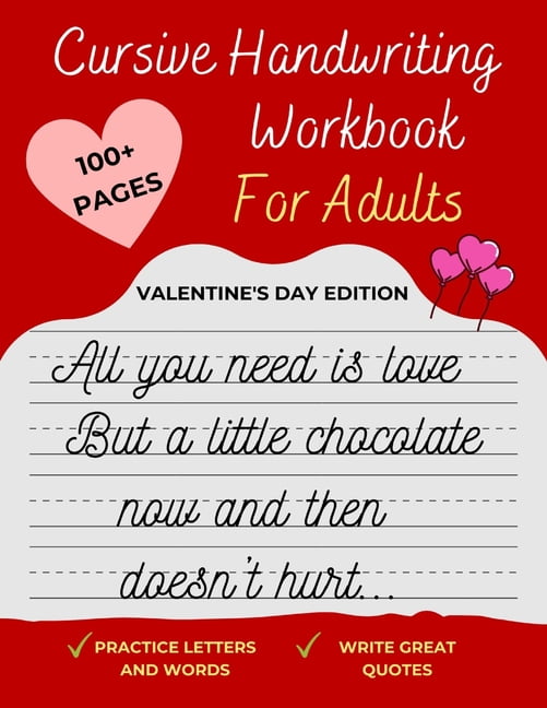Cursive Handwriting Workbooks Cursive Handwriting Workbook For Adults Valentine's Day Edition ...