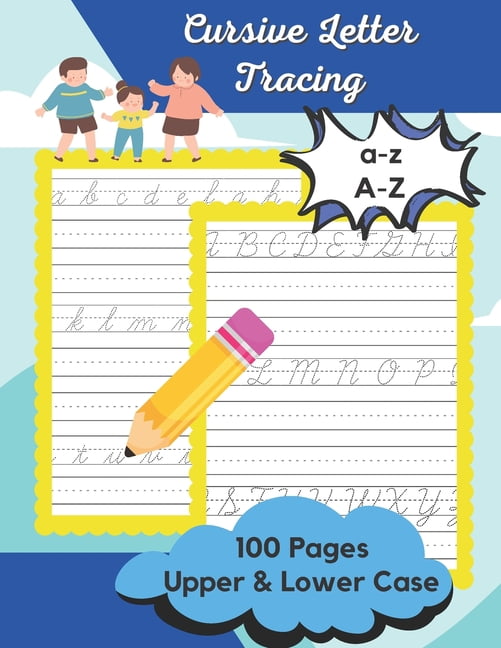 Cursive Letter Tracing : A Beginner's Practice Book For Writing The ...