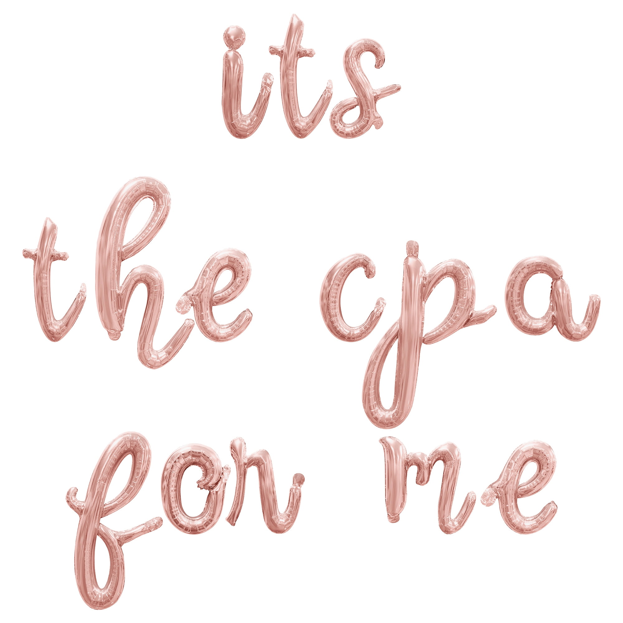 Cursive Script Letter Balloons - ITS THE CPA FOR ME 16" Inch Alphabet ...