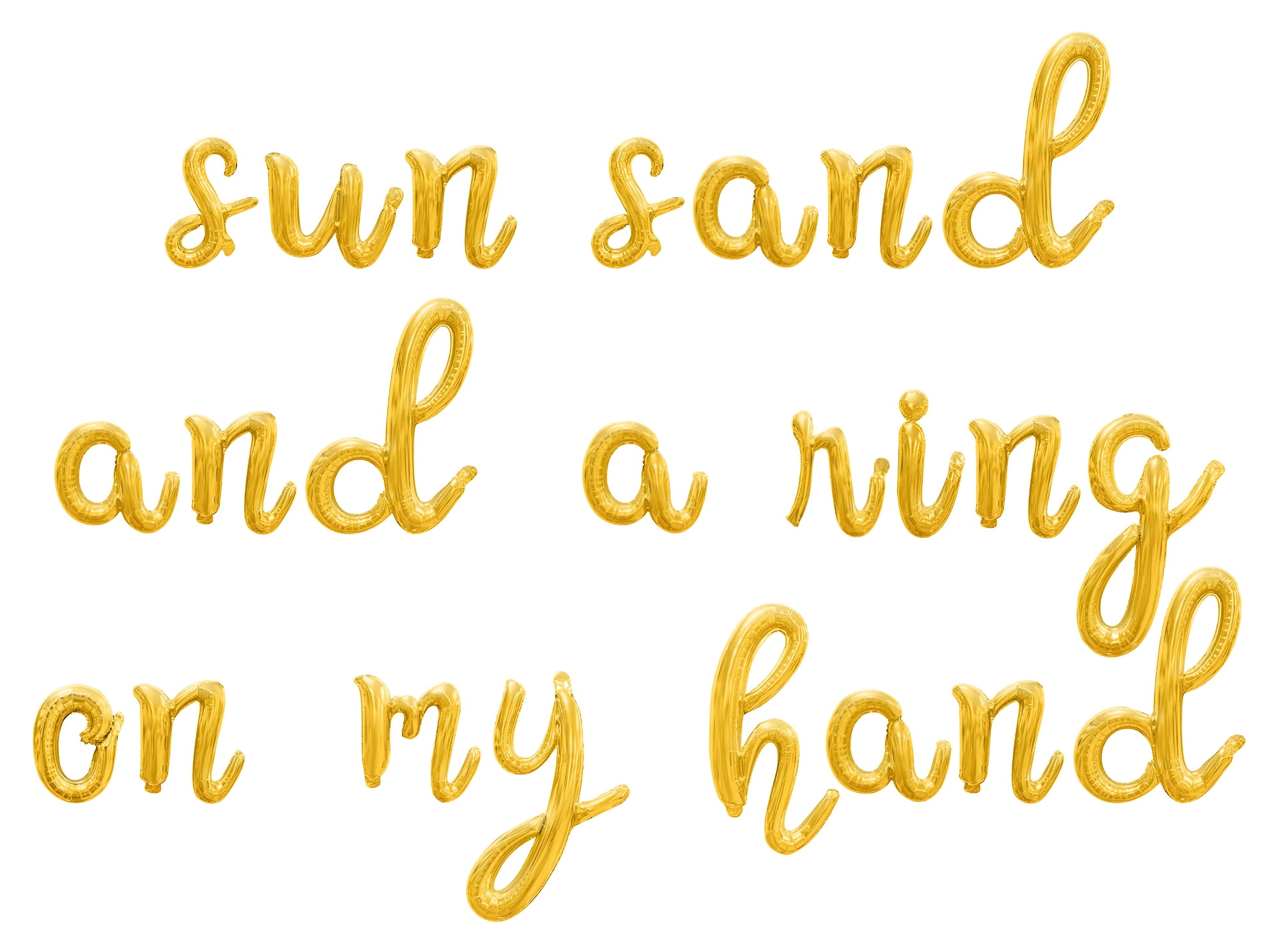 Cursive Script Letter Balloons - SUN SAND AND A RING ON MY HAND 16 ...
