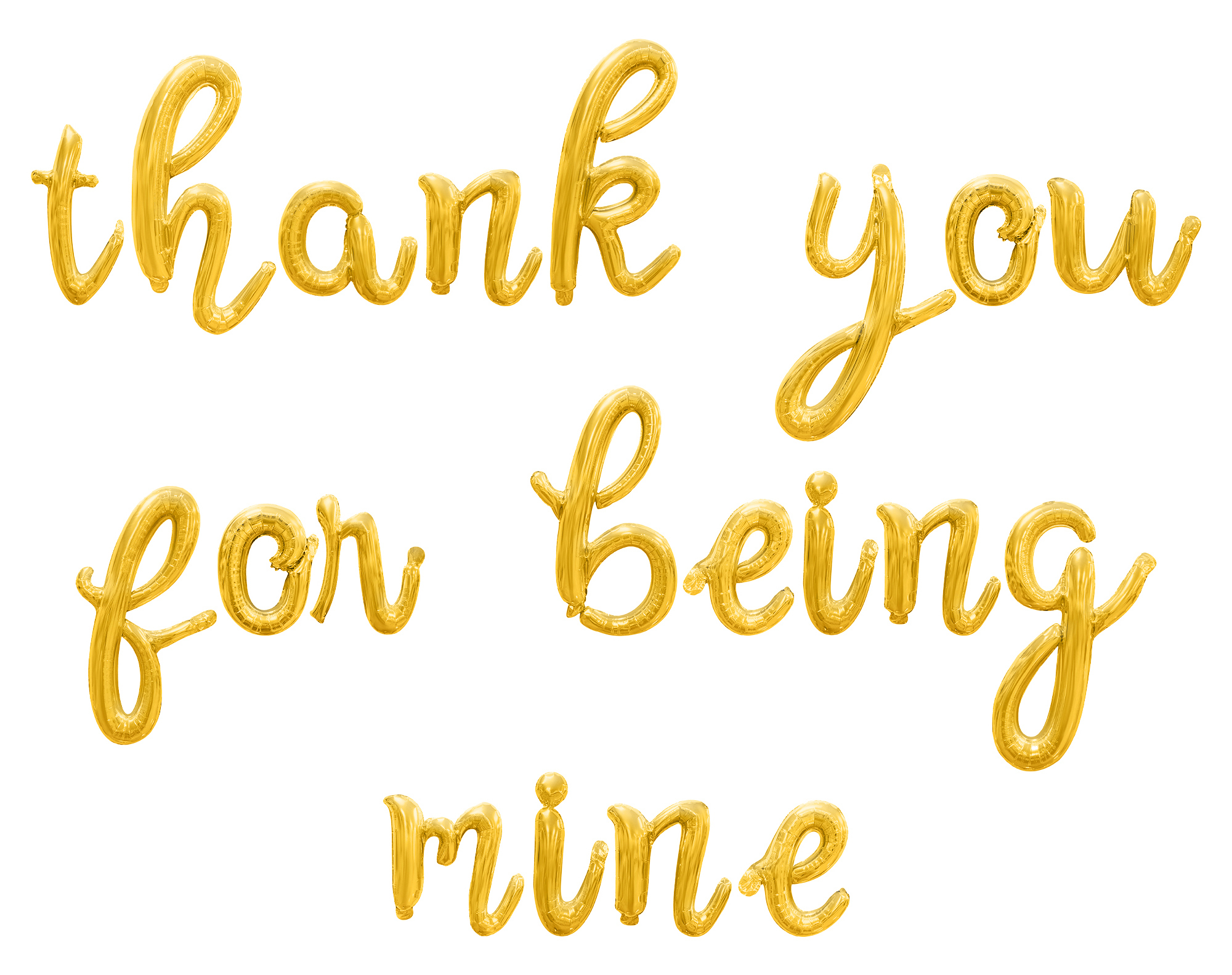 Cursive Script Letter Balloons - THANK YOU FOR BEING MINE 16" Inch ...