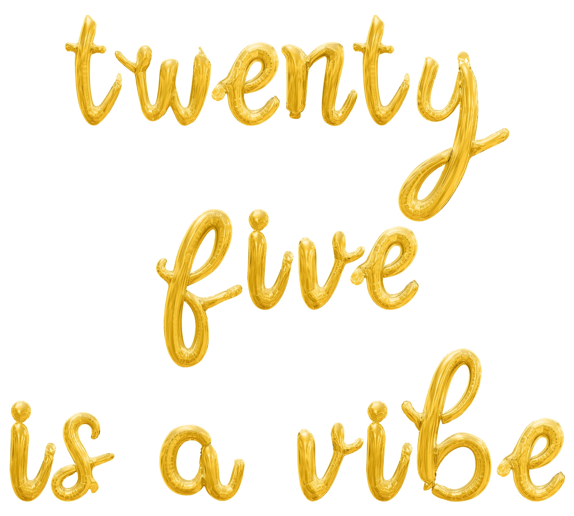 Cursive Script Letter Balloons - TWENTY FIVE IS A VIBE 16" Inch ...