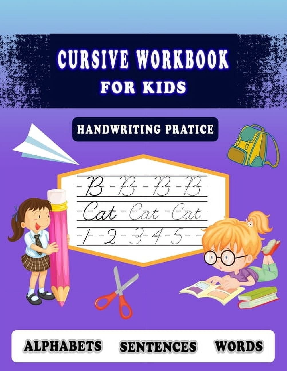 Cursive Workbook for kids -Handwriting Pratice: Perfect for a Beginner Learning Cursive (5-in-1 ...