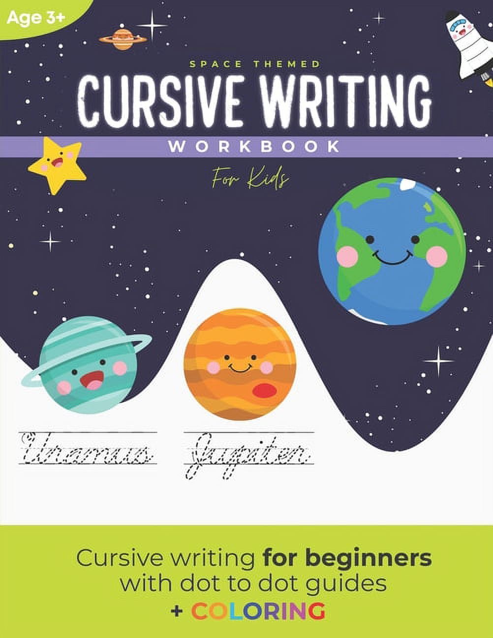 Cursive Writing Workbook for Kids: A space themed cursive writing ...