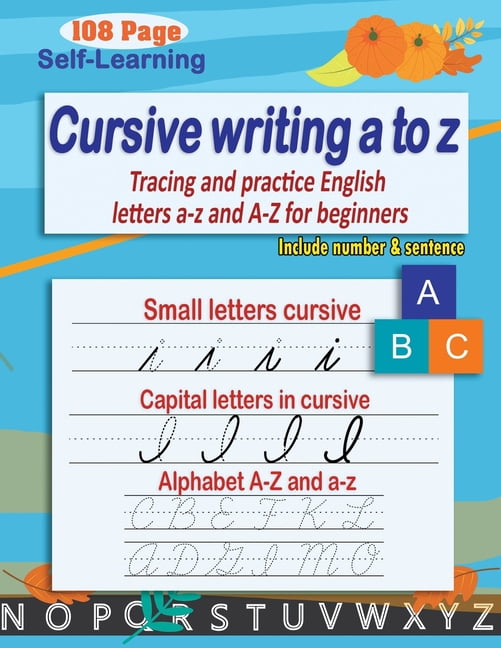 Cursive writing a to z: cursive handwriting workbook - cursive alphabet ...
