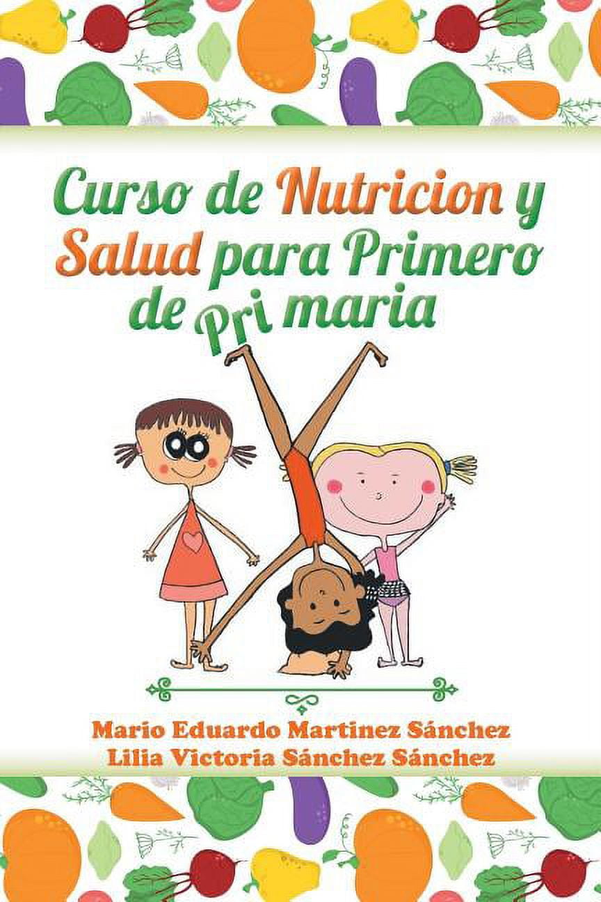Curso de nutrici?n y salud para primero de primaria - Walmart.com