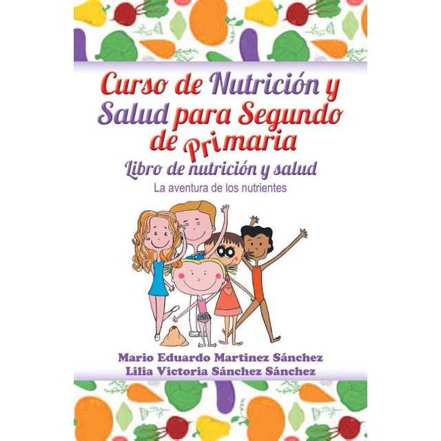 Curso de nutrici?n y salud para segundo de primaria - Walmart.com