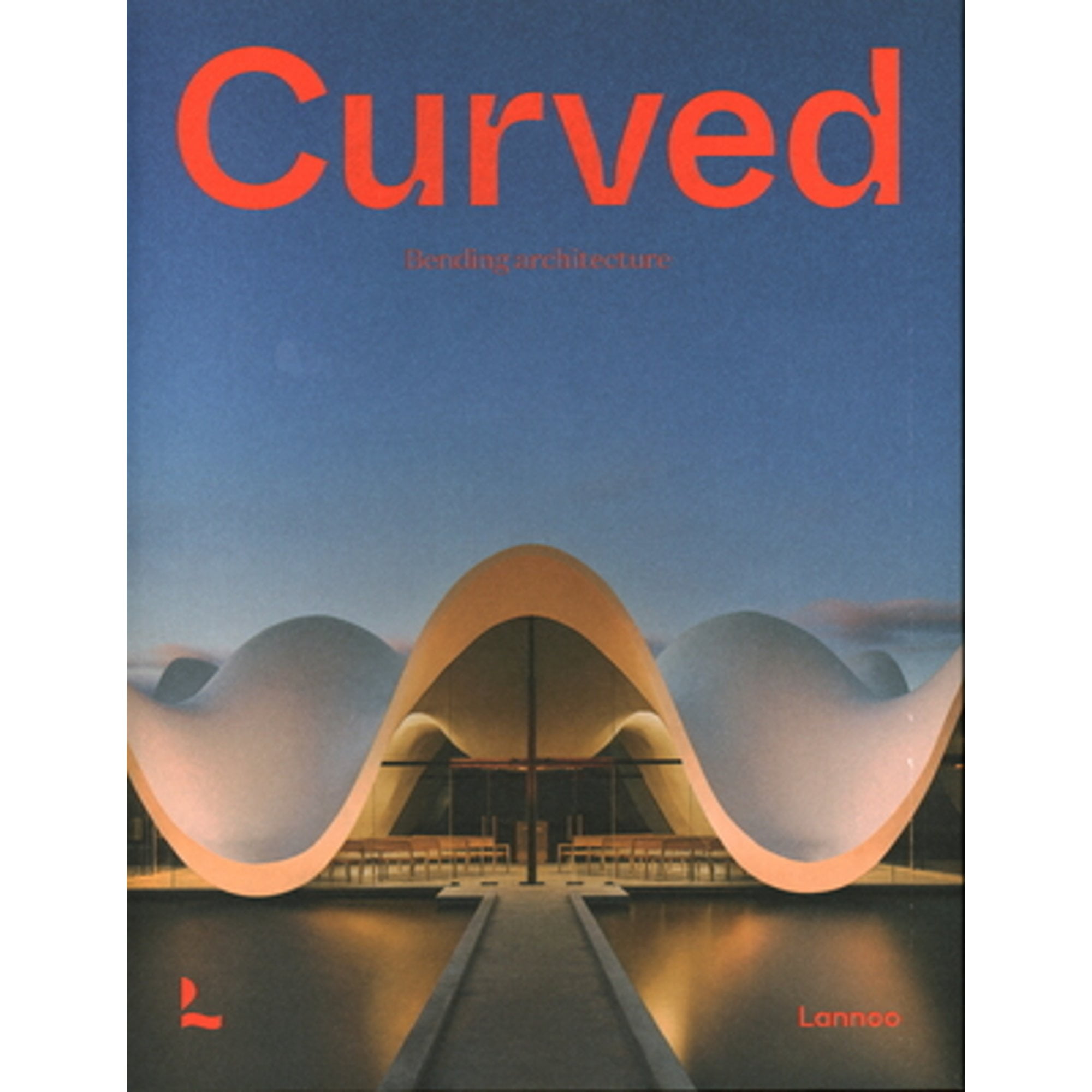 Pre-Owned Curved: Bending Architecture (Hardcover 9789401476027) by ...