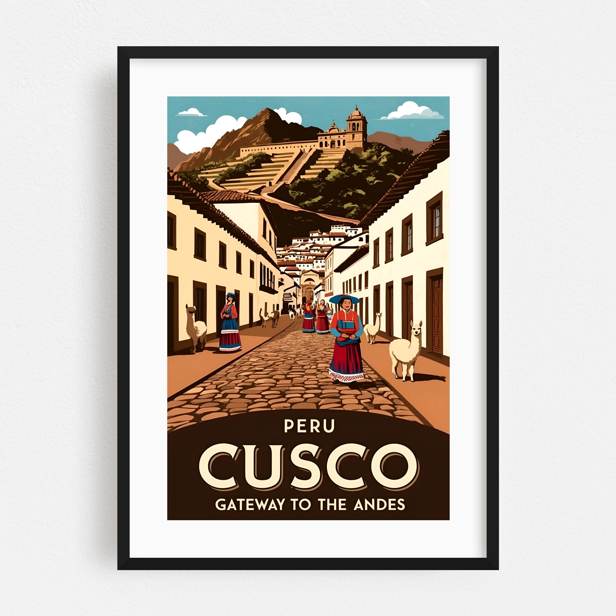 Cusco Vintage Poster – Gateway to the Andes Art Print - Cusco Peru ...