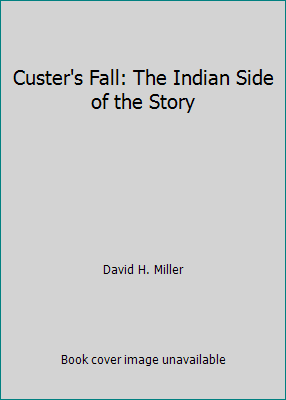 Pre-Owned Custer's Fall: The Indian Side of the Story (Paperback ...