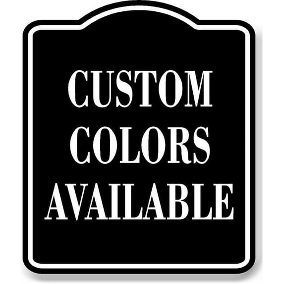 Custom Colors Available BLACK Aluminum Composite Sign, 8.5"x10 ...