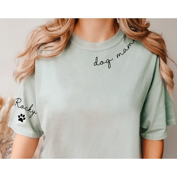 Custom Dog Mama TShirt Personalized Pet Name Sleeve Design - Walmart.com