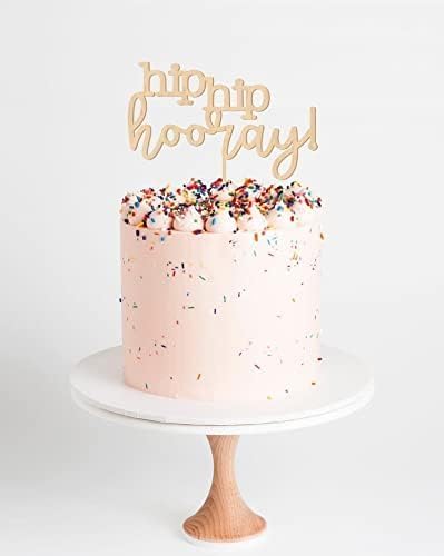 Custom Hip Hip Hooray Cake Topper, Party Cake Topper, Hooray Cake ...