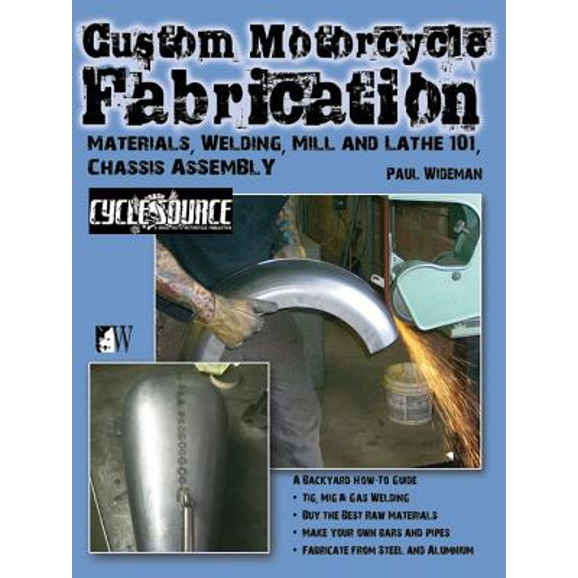 Pre-Owned Custom Motorcycle Fabrication: Materials, Welding, Mill and Lathe 101, Chassis ...