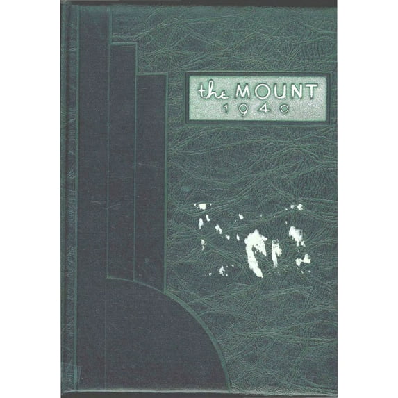 (Custom Reprint) Yearbook: 1940 Mount Saint Joseph Academy - Mount Yearbook (Rutland, VT ...