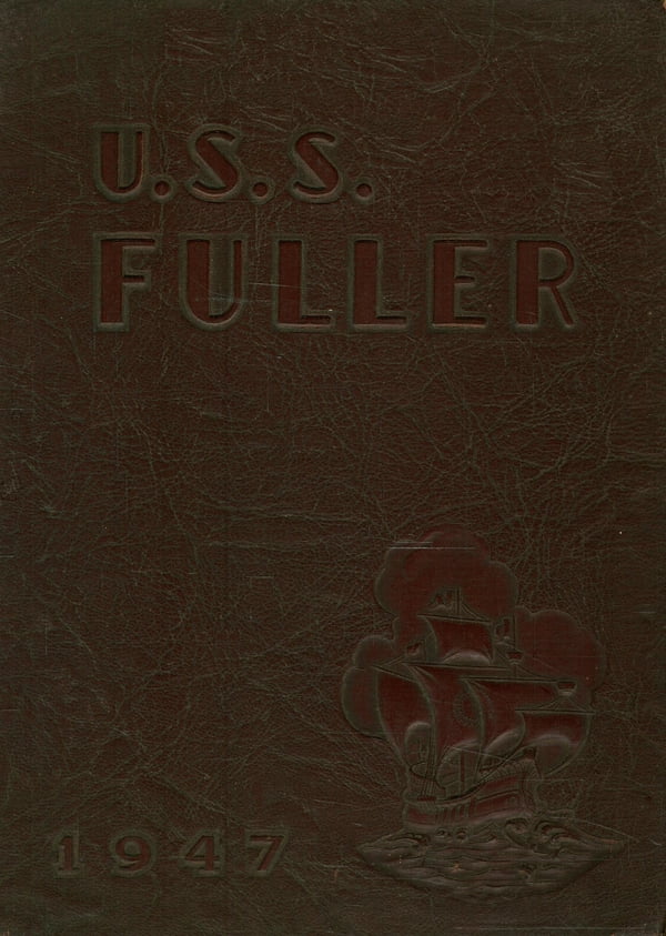 (Custom Reprint) Yearbook: 1947 Fuller High School - USS Fuller ...