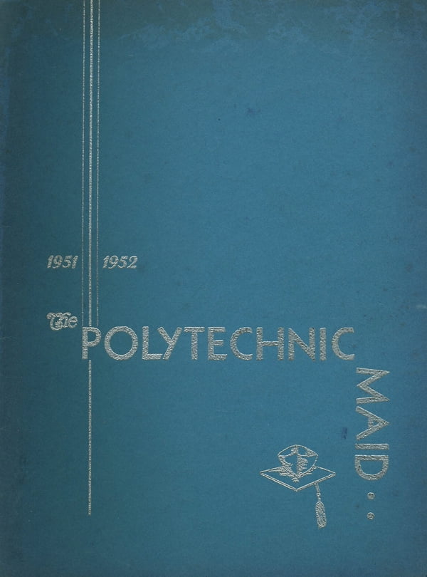 (Custom Reprint) Yearbook: 1952 Girls Polytechnic High School - Maid ...
