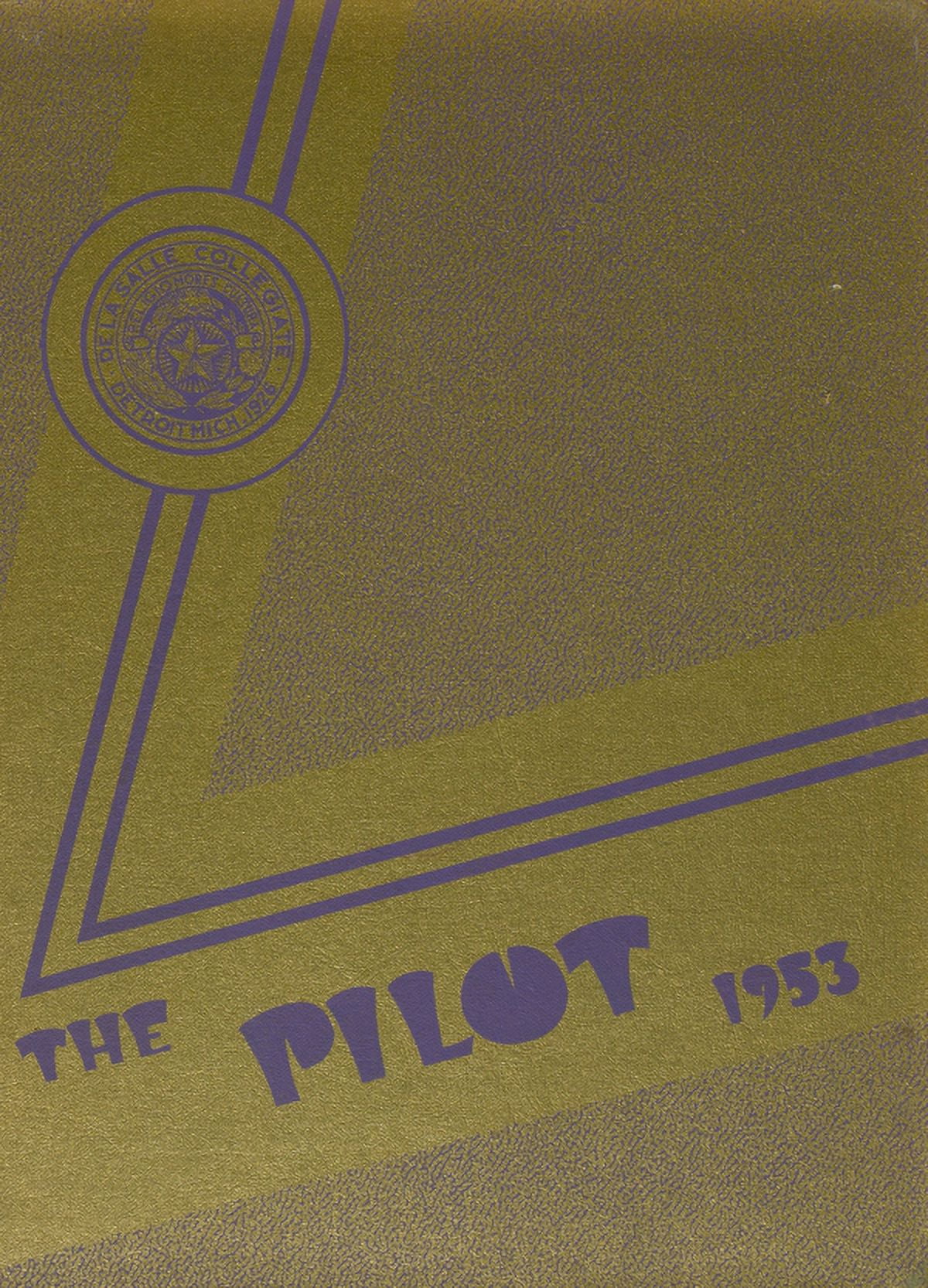 (Custom Reprint) Yearbook: 1953 De La Salle Collegiate Yearbook - Pilot ...