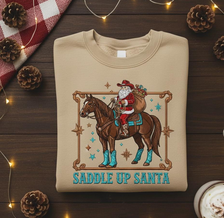 Custom Saddle Up Santa Sweatshirt Western Christmas Embroidered Cowboy ...