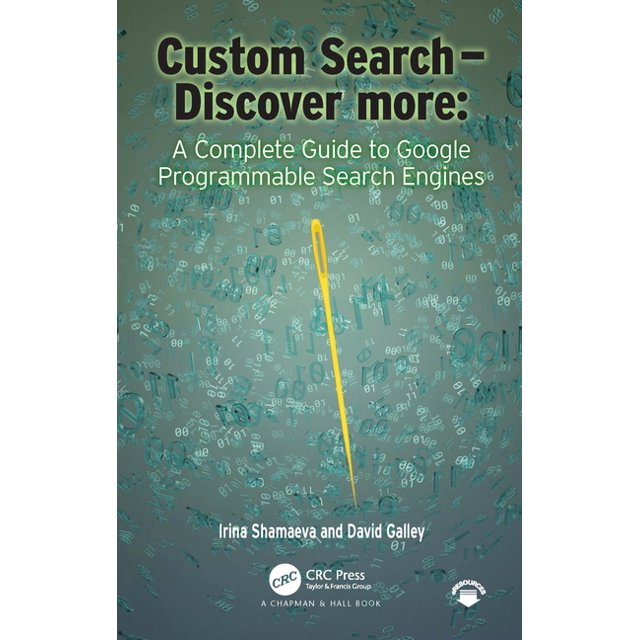 Custom Search - Discover more: A Complete Guide to Google Programmable ...