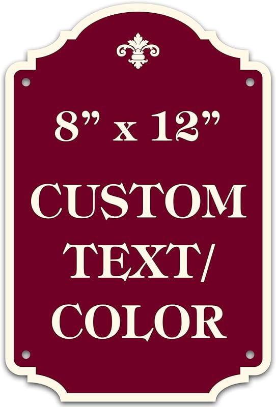 Custom Sign, Customized for Outdoor/Indoor Use, Personalized Designer ...