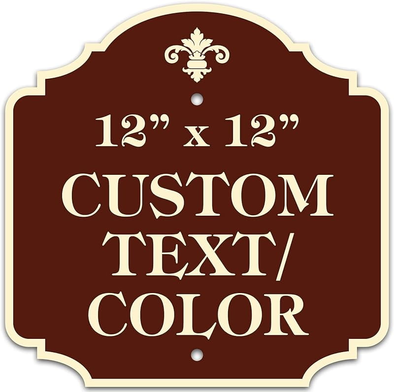 Custom Sign, Customized for Outdoor/Indoor Use, Personalized Designer ...