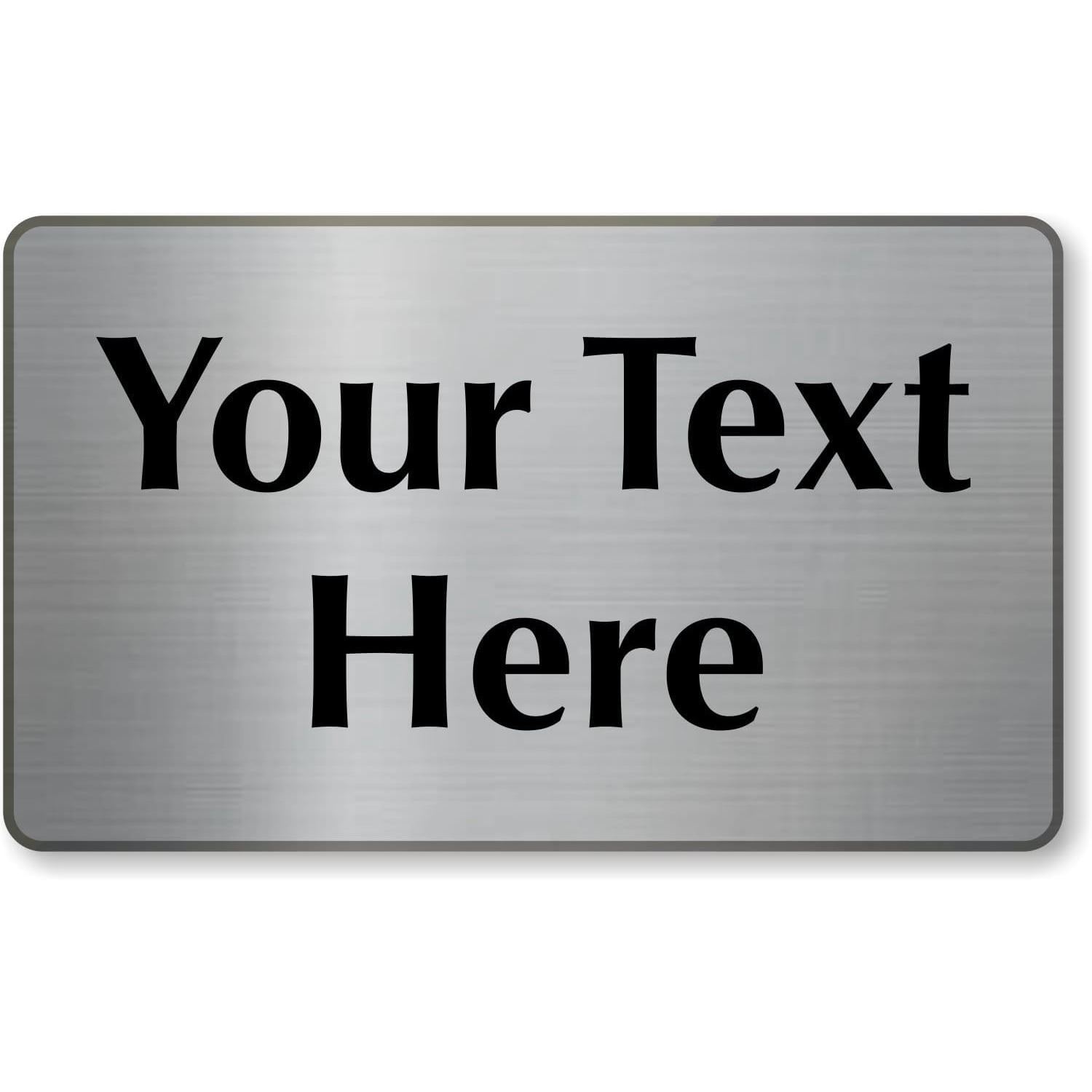 Custom Stainless Steel Sign - Ranging from 1.5"x3" to 12"x18 ...