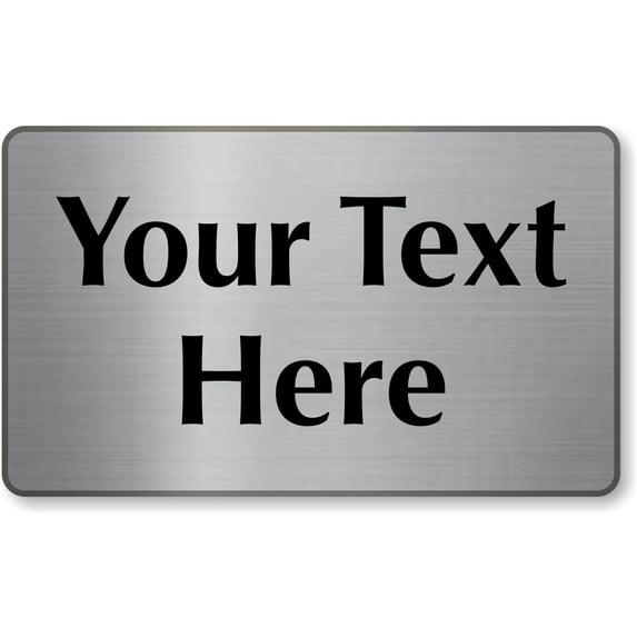 Custom Stainless Steel Sign - Ranging from 1.5"x3" to 12"x18 ...