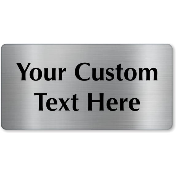 Custom Stainless Steel Sign - Ranging from 1.5"x3" to 12"x18 ...