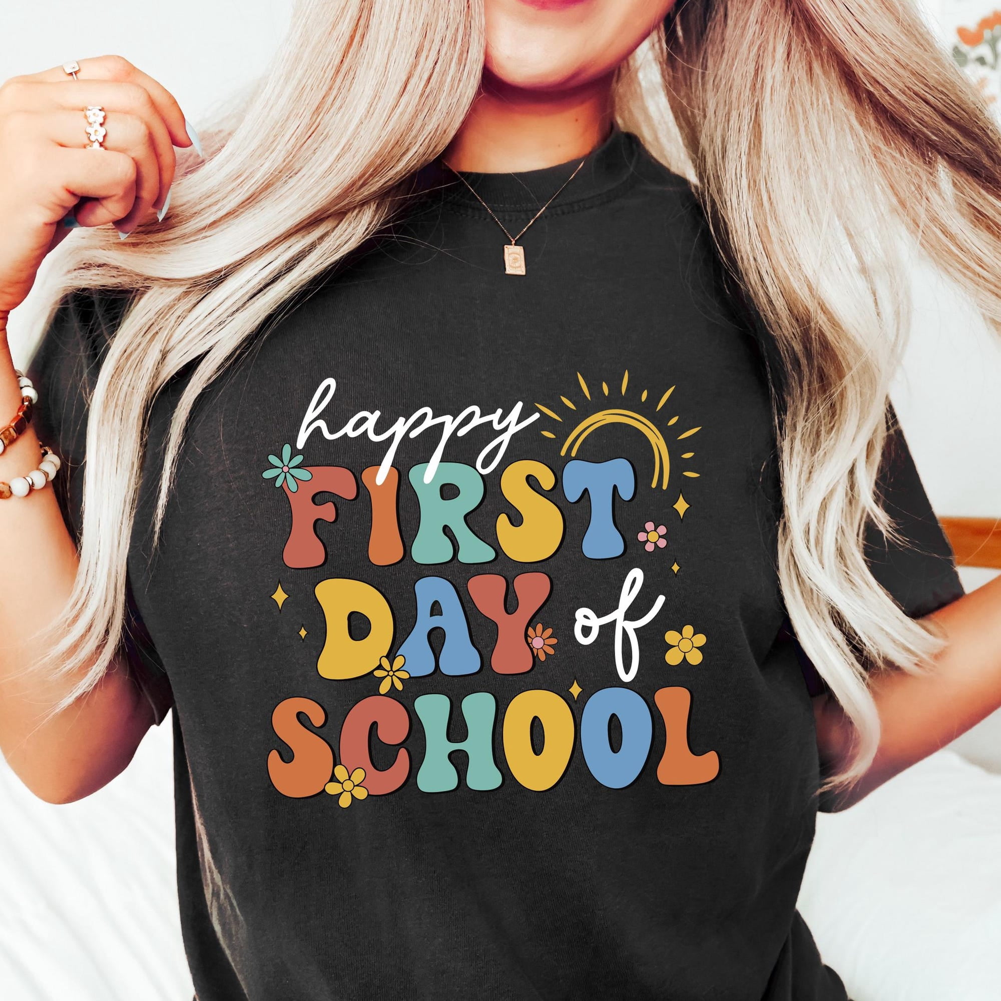 Custom Teacher First Day T-Shirt, Happy First Day of School, Comfort ...