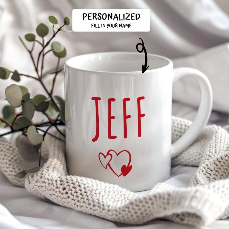 Custom VaL1entine's Mug For Jeff , VaL1entine's Mug, I Love You Mug ...