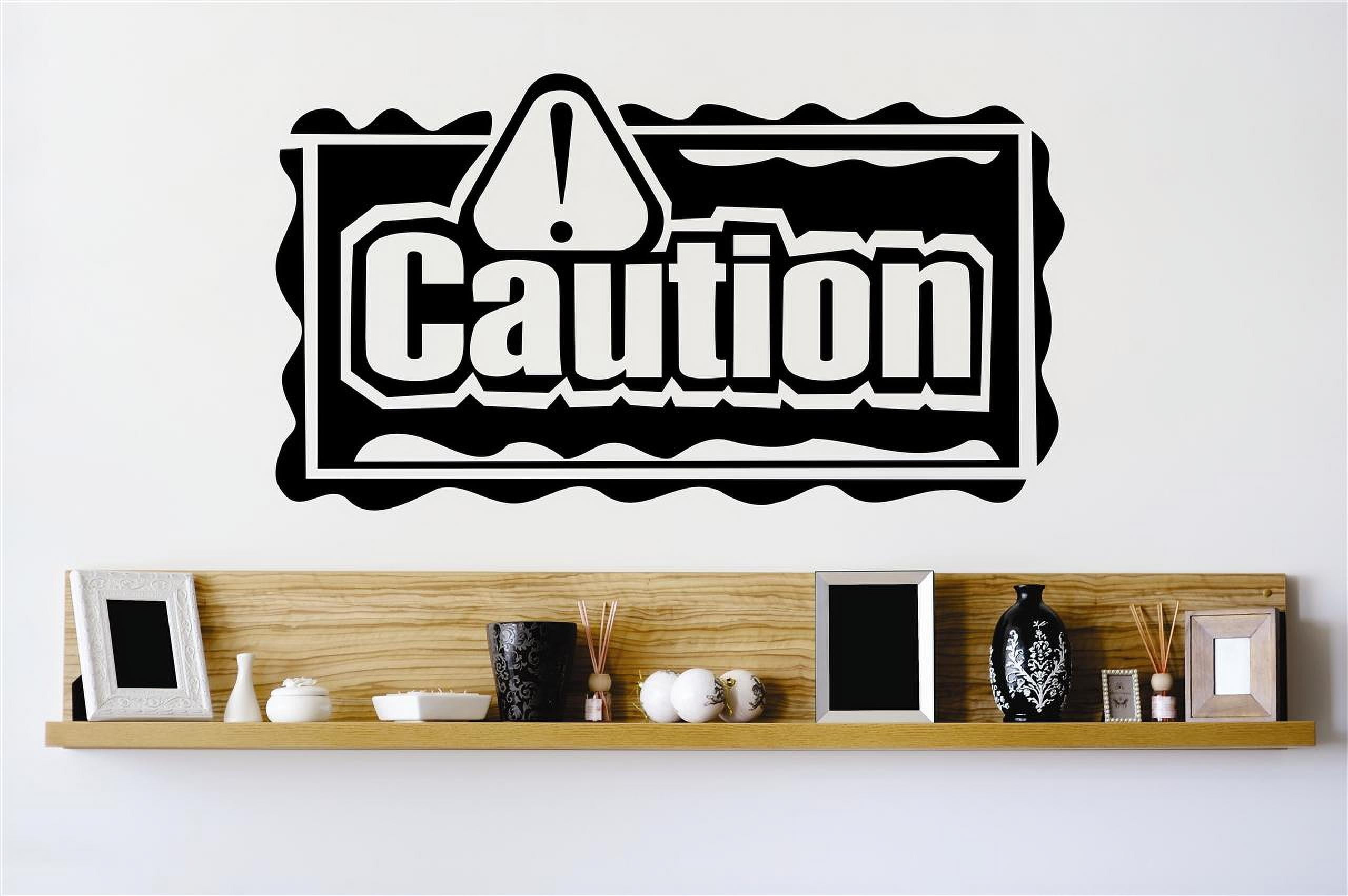 Custom Wall Decal Sticker : Caution Warning Sign Stylish Decor Vinyl ...