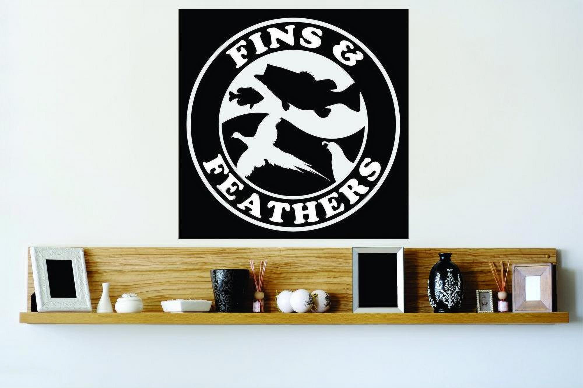 Custom Wall Decal Sticker : Fins And Feathers Fishing Hunting Quote ...