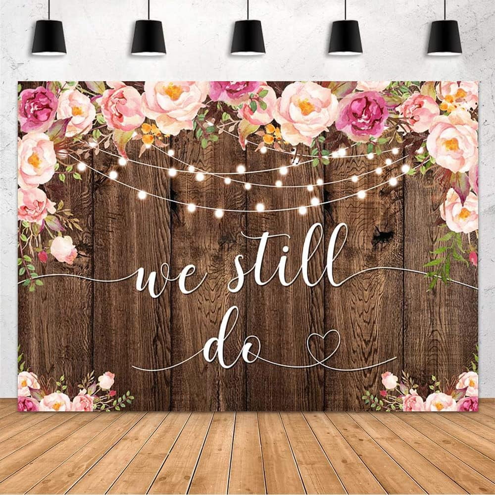 Custom We Still Do Backdrop for Wedding Anniversary Party Decorations ...