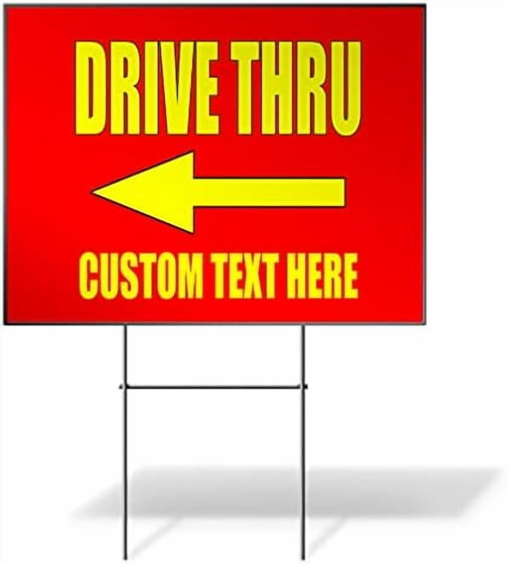 Custom Weatherproof Yard Sign Drive Thru Signage with Left Arrow Style ...