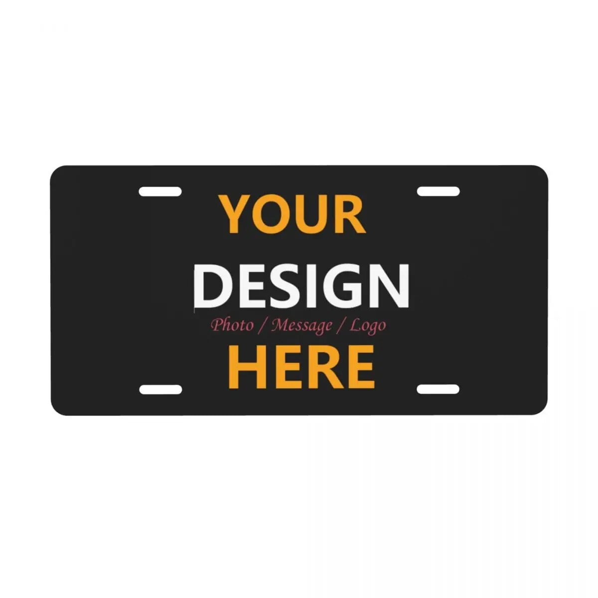 Custom Your Design Here License Plate Personalized Add Your Own Photo ...