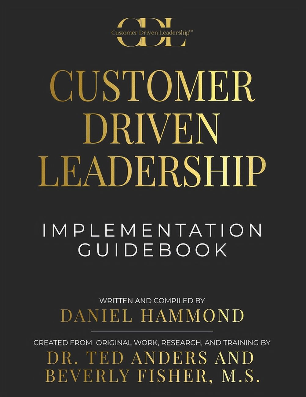 Customer Driven Leadership Implementation Guidebook - Walmart.com