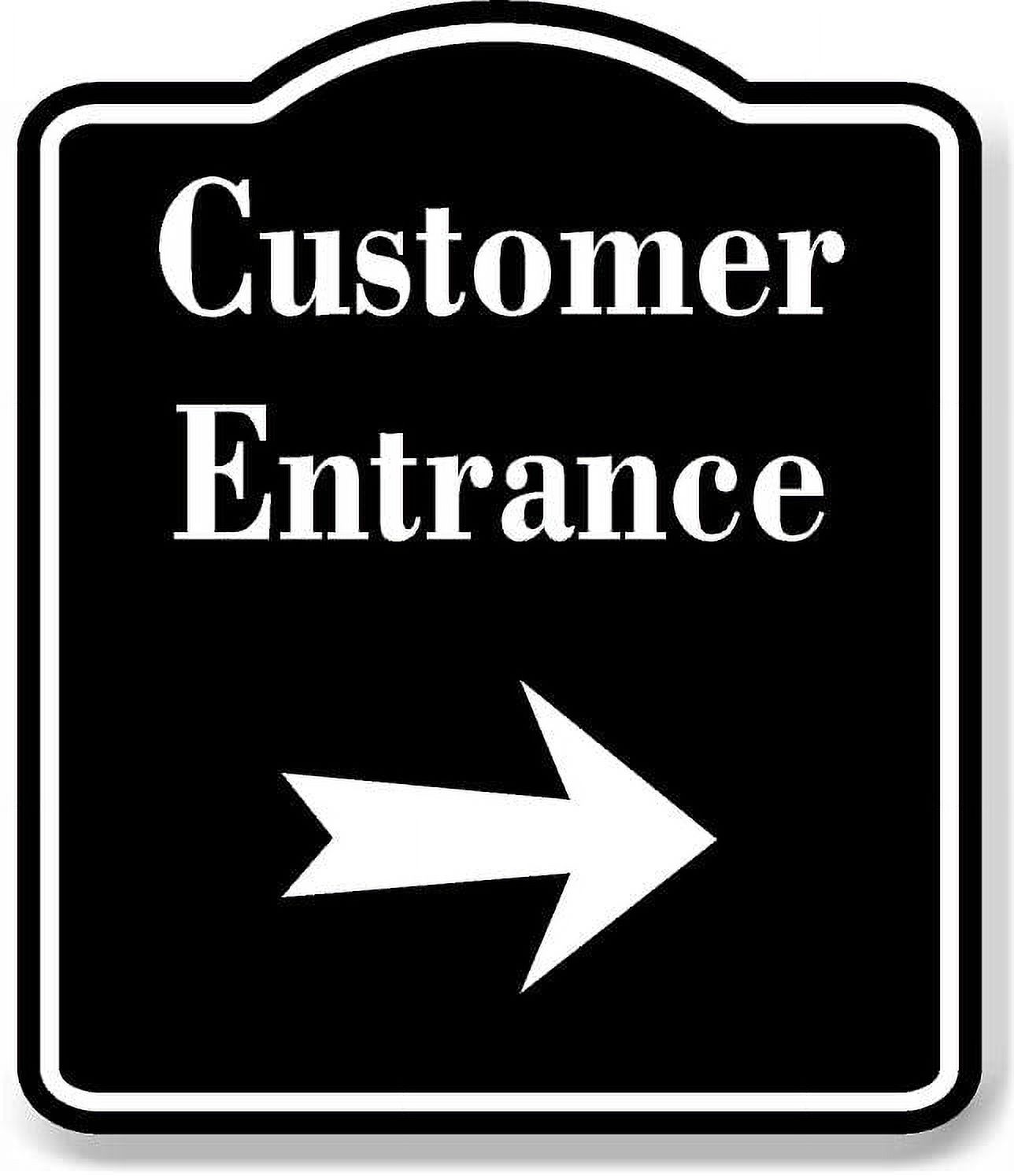 Customer Entrance Right Arrow BLACK Aluminum Composite Sign - Walmart.com