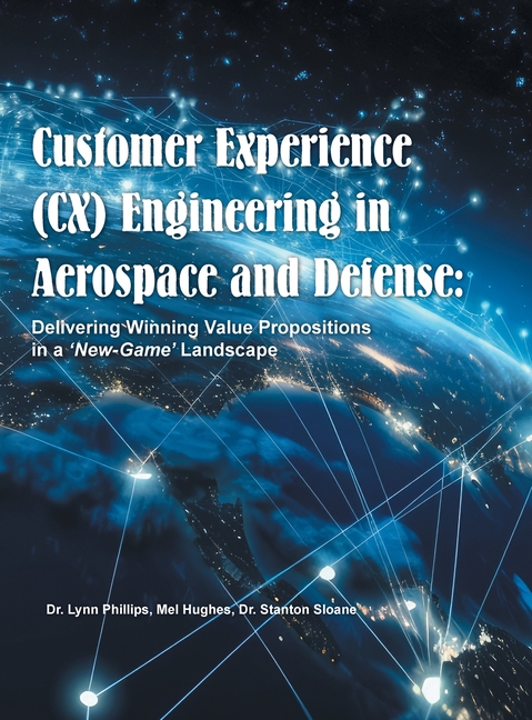 Customer Experience (CX) Engineering in Aerospace and Defense ...