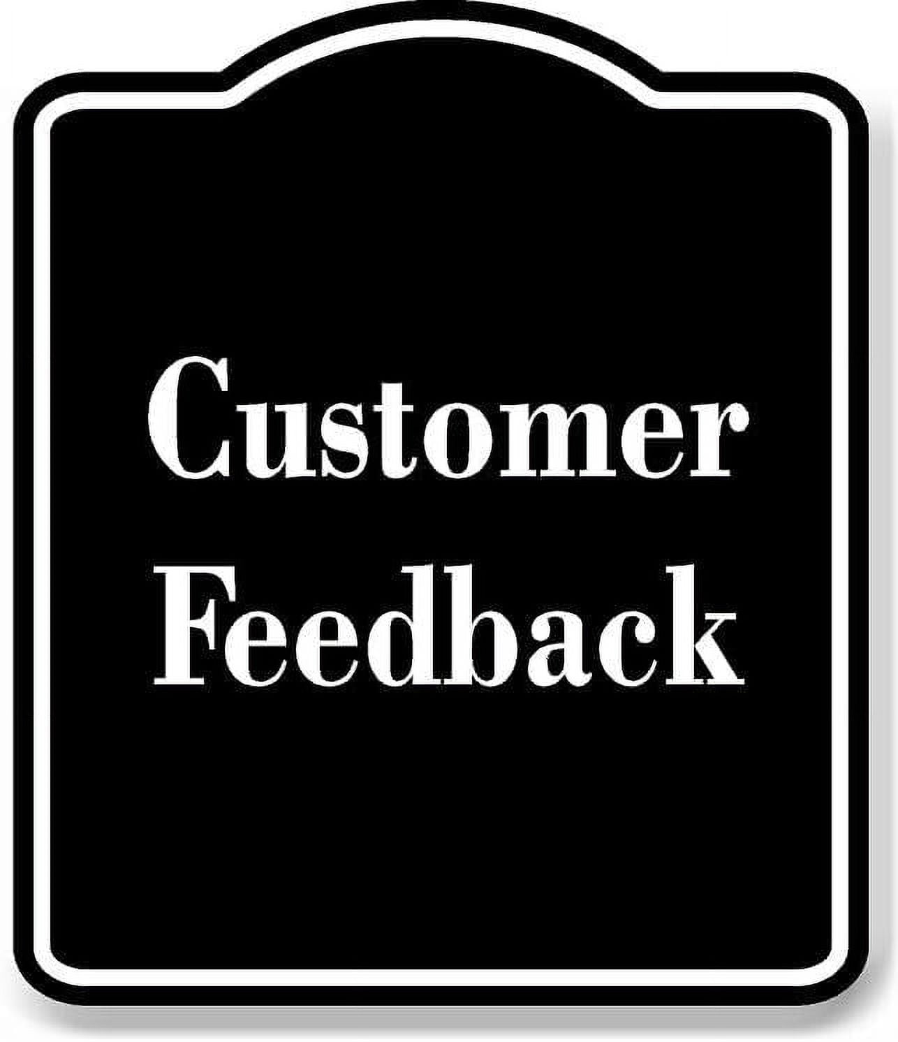 Customer Feedback BLACK Aluminum Composite Sign 20''x24'' - Walmart.com