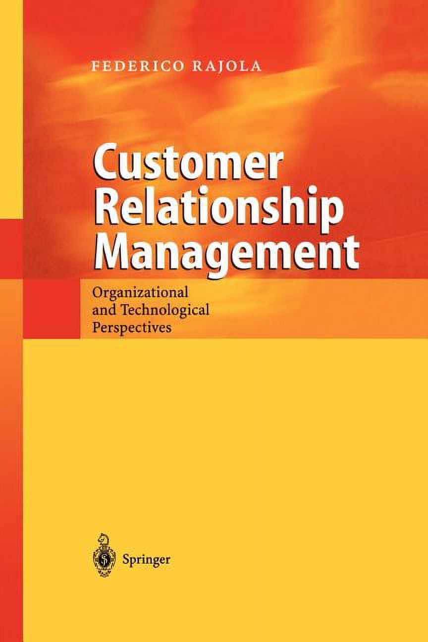 Customer Relationship Management: Organizational and Technological ...