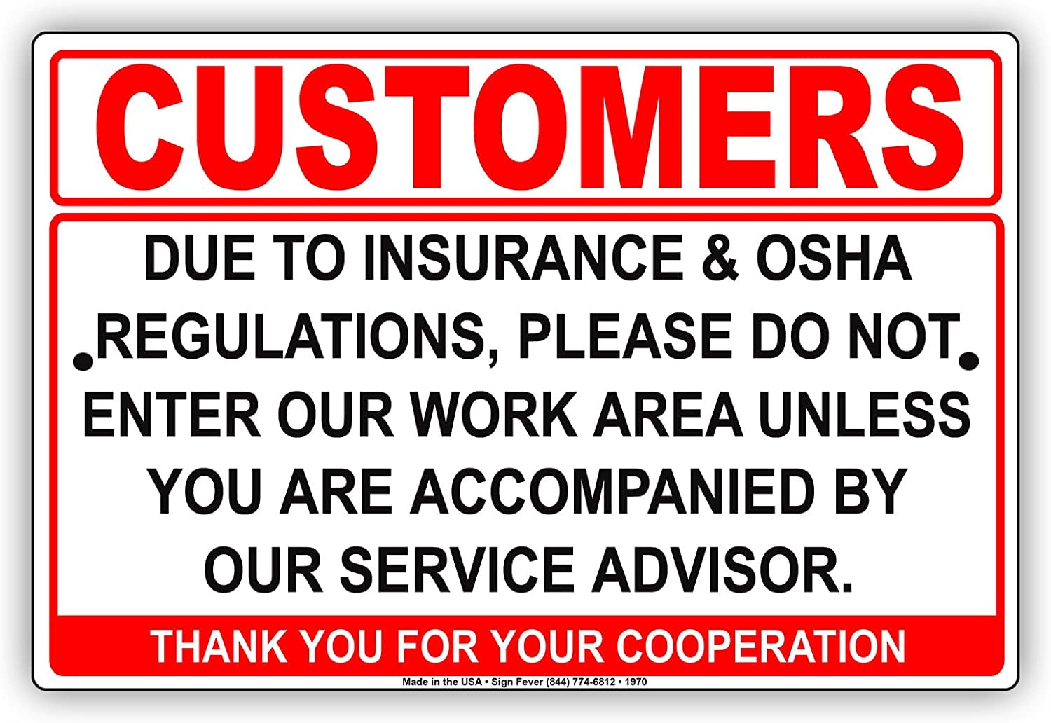 Customers Due To Insurance & OSHA Regulations Please Do Not Enter Work ...