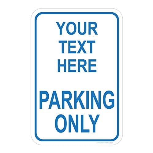 Customizable Parking Only Sign (Blue), Includes Holes, 3M Sheeting ...